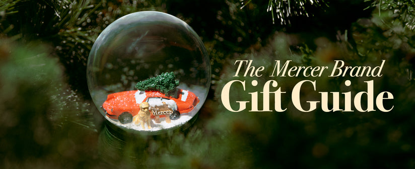 Holiday Gift Guide - The Mercer Brand